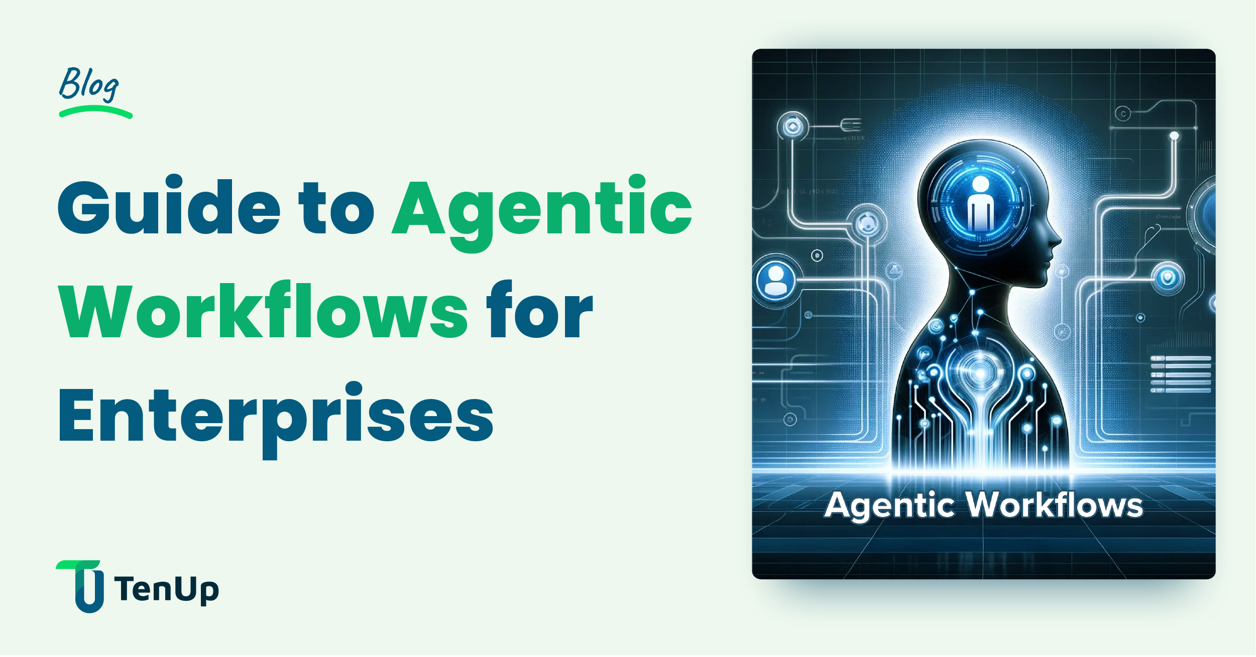 Agentic Workflows in AI: What Enterprises Must Know