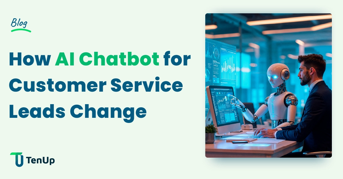 AI Chatbot for Customer Service That Actually Works