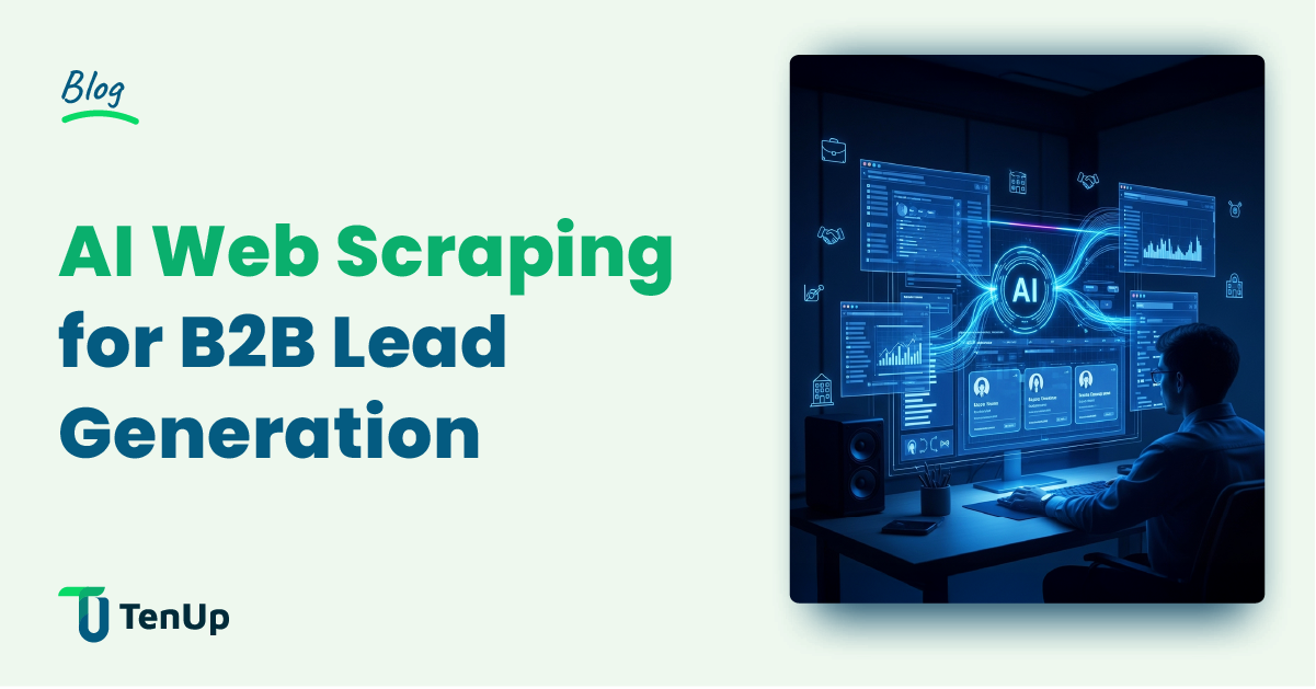 Best AI Web Scraping Techniques for B2B Lead Generation