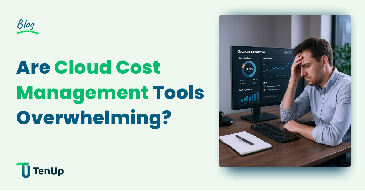 7 Proven Tricks to Simplify Cloud Cost Management