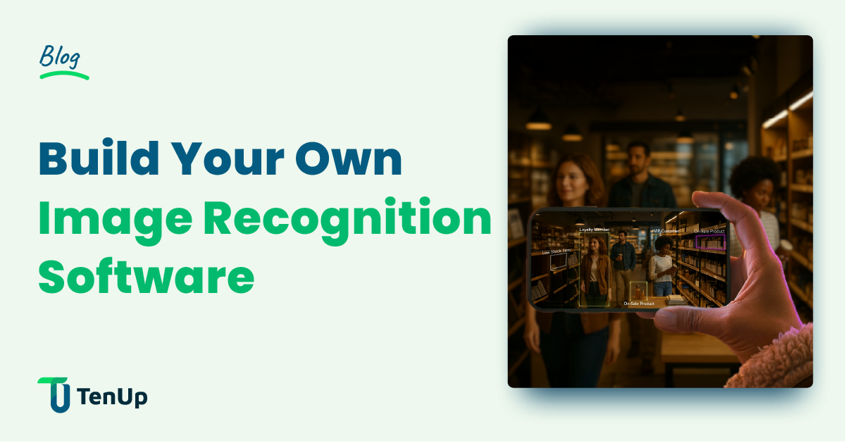 How to Build Custom Image Recognition Software That Works